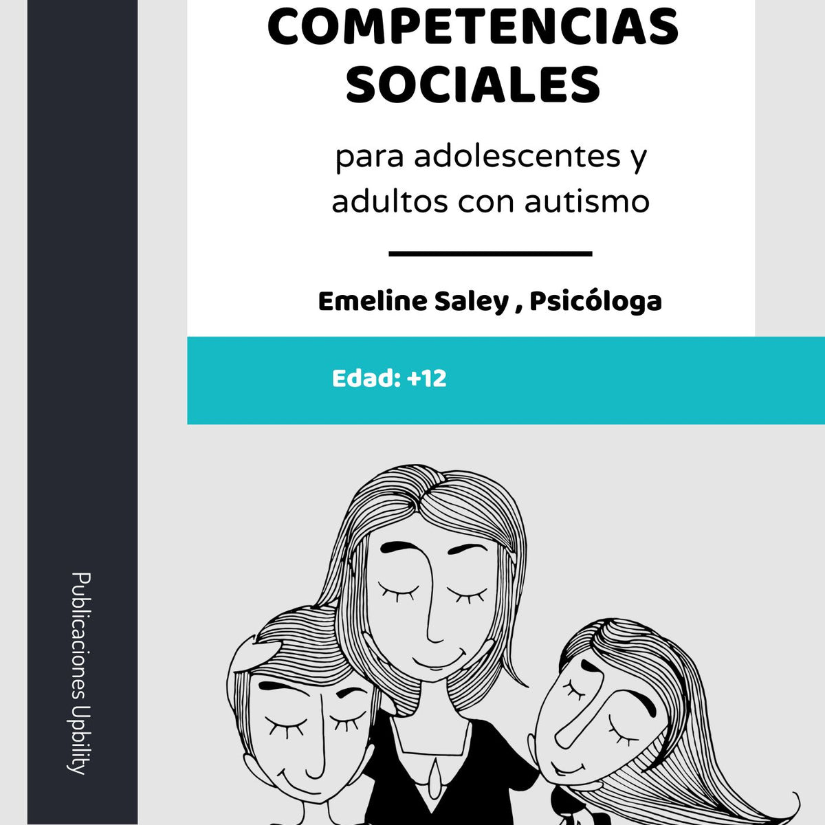 Ejercitación de las competencias sociales para adolescentes y adultos ...