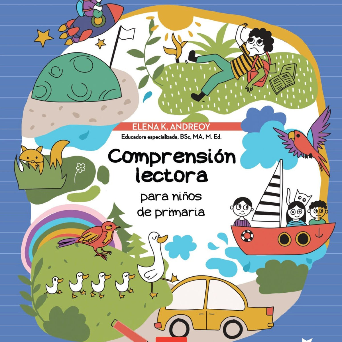 Comprensión lectora para niños de primaria – Ediciones Upbility